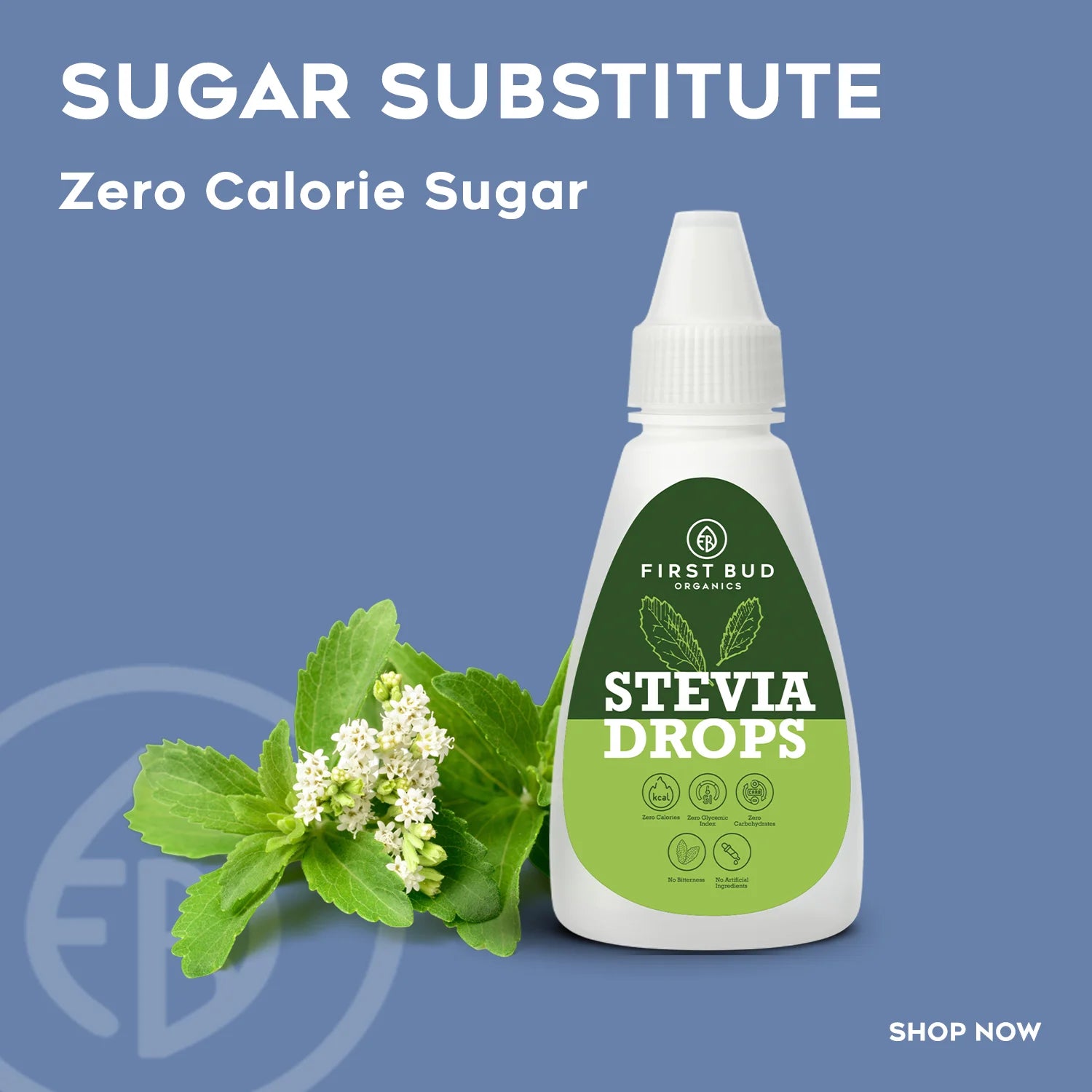 Sugar Substitute – First Bud Organics